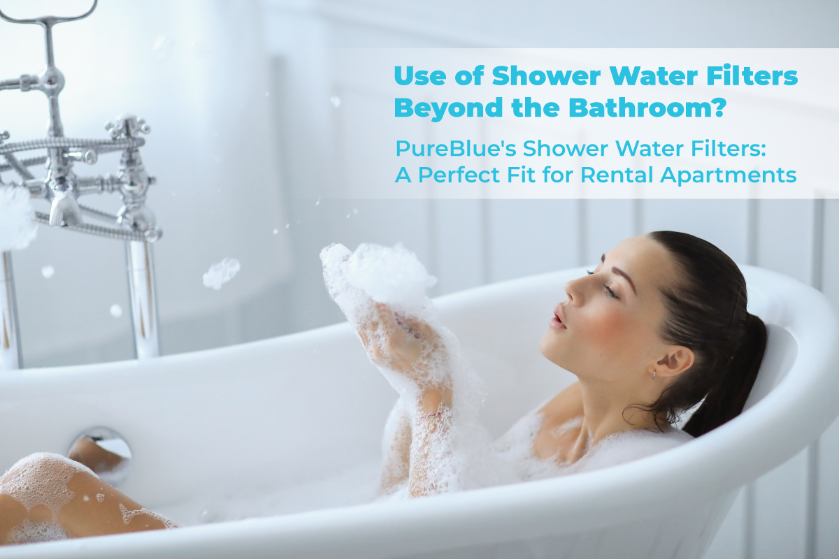 Use of Shower Water Filters Beyond the Bathroom? - H2O Pure Blue - Knot Bot
